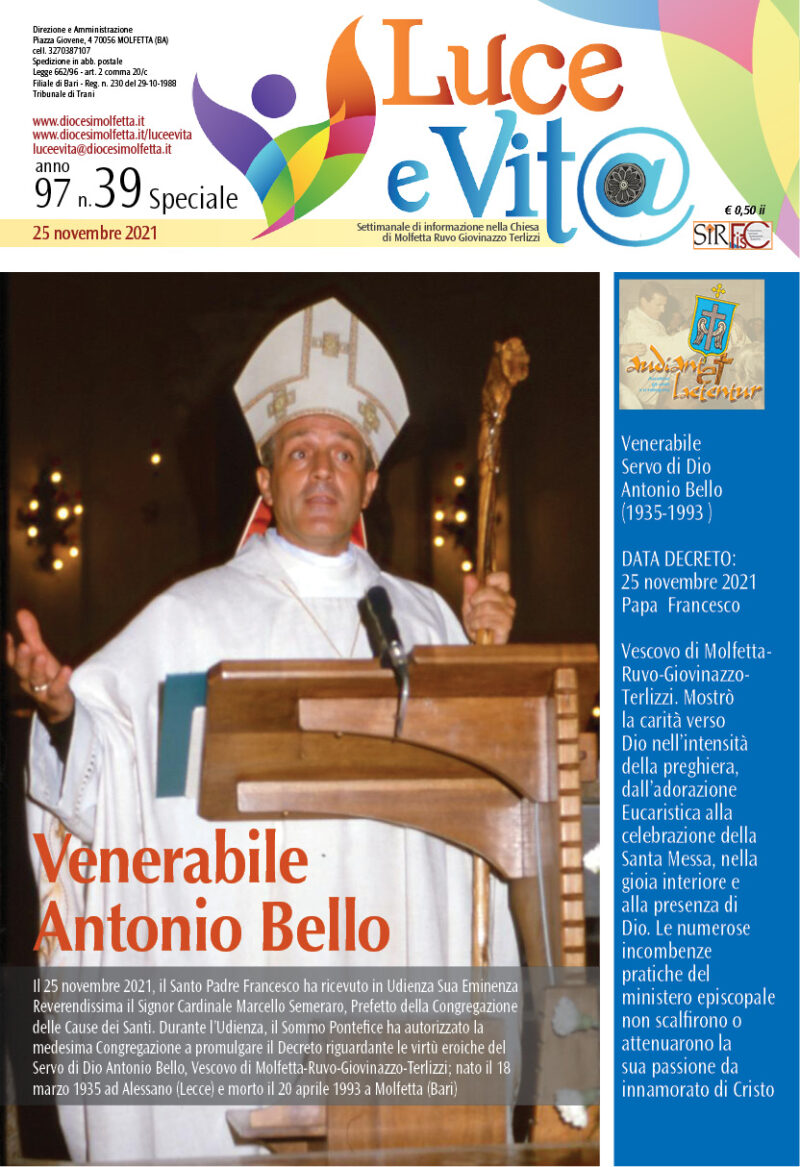 Venerabile Antonio Bello. Numero 39 speciale Luce e Vita - Diocesi di ...